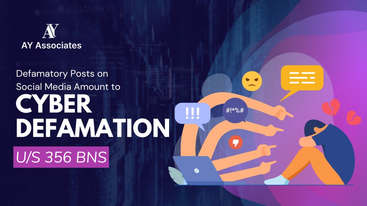 Defamatory Posts on Social Media Amount to “Cyber Defamation” U/S 356 ...